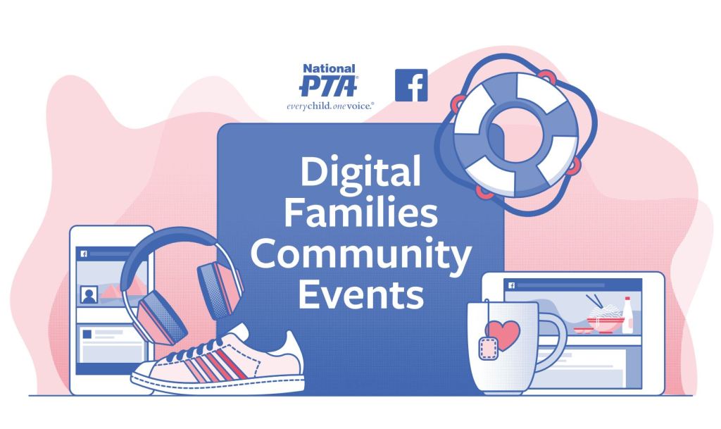 Welcome Back to School: National PTA and Facebook Launch Digital ...