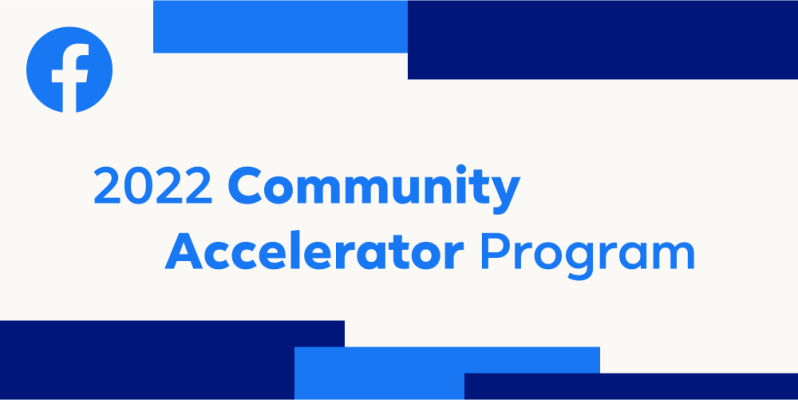 Announcing Our 2022 Facebook Community Accelerator Participants From India
